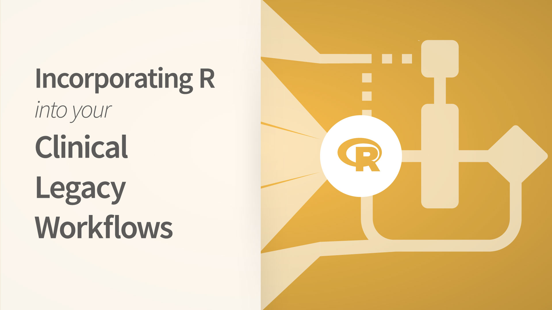 Incorporating R into your Clinical Legacy Workflows - Posit